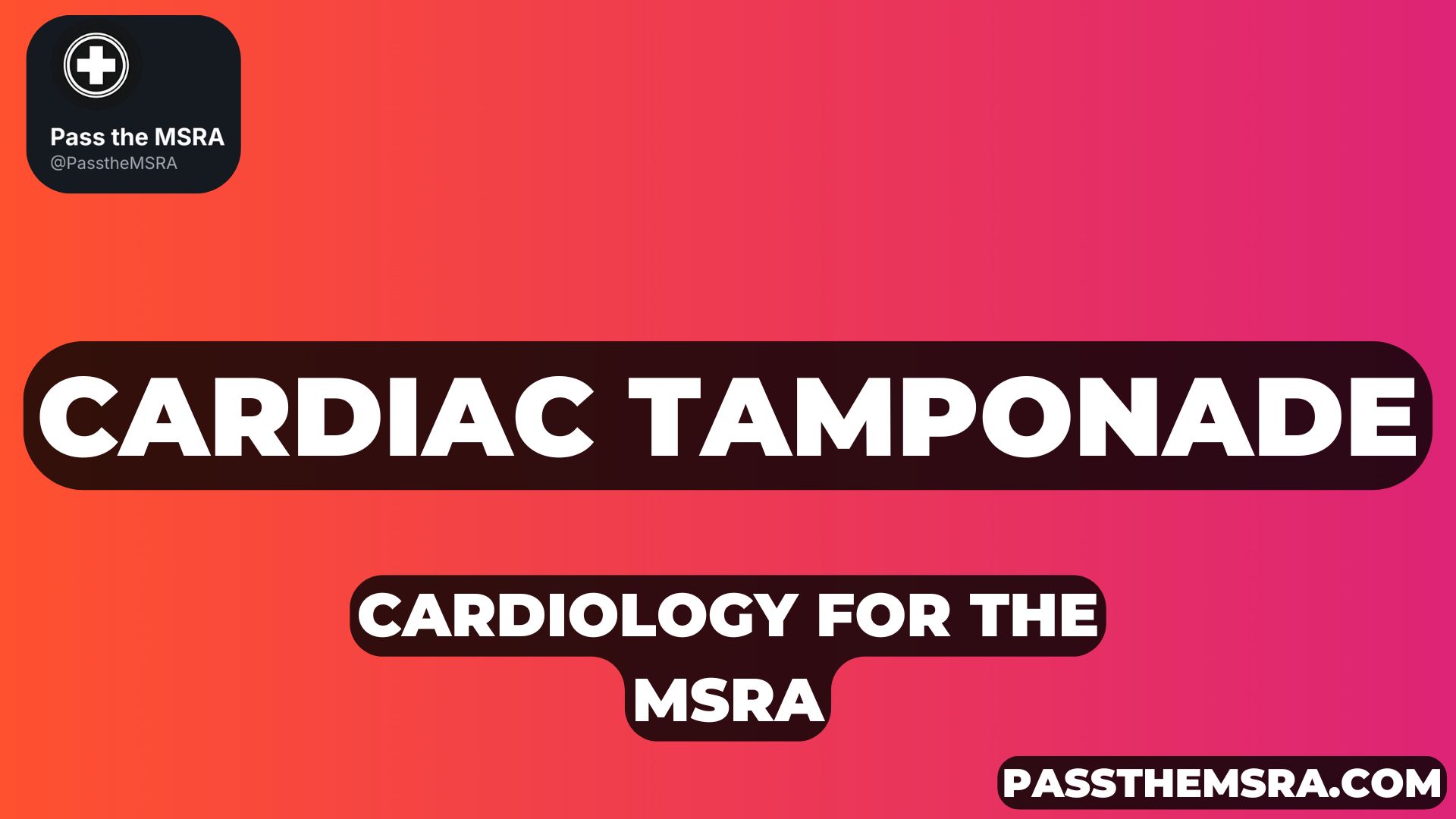 Cardiac Tamponade for MSRA: Beck’s Triad, Causes & Emergency Management (1)