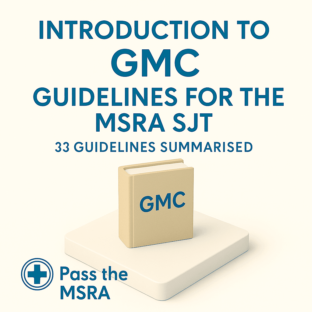 GMC Guidelines MSRA SJT – Essential 33-Guide Overview